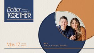 Better Together Marriage Conference - First Baptist Spartanburg